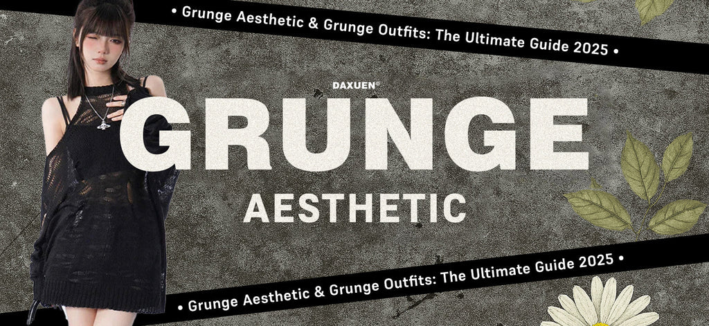 Grunge Aesthetic & Grunge Outfits: The Ultimate Guide 2025 – DAXUEN