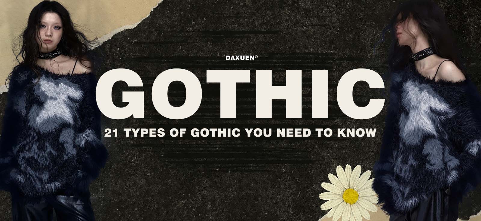 21 Types of Goth: The Ultimate Guide 2025 – DAXUEN